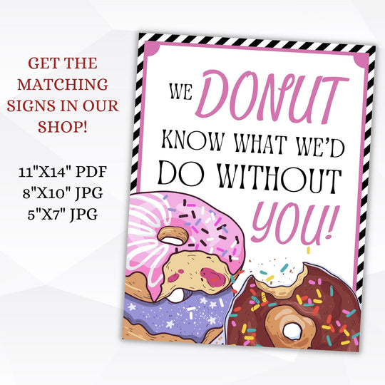 Donut Know What We Would Do Without You Tag | Simple Desert Designs
