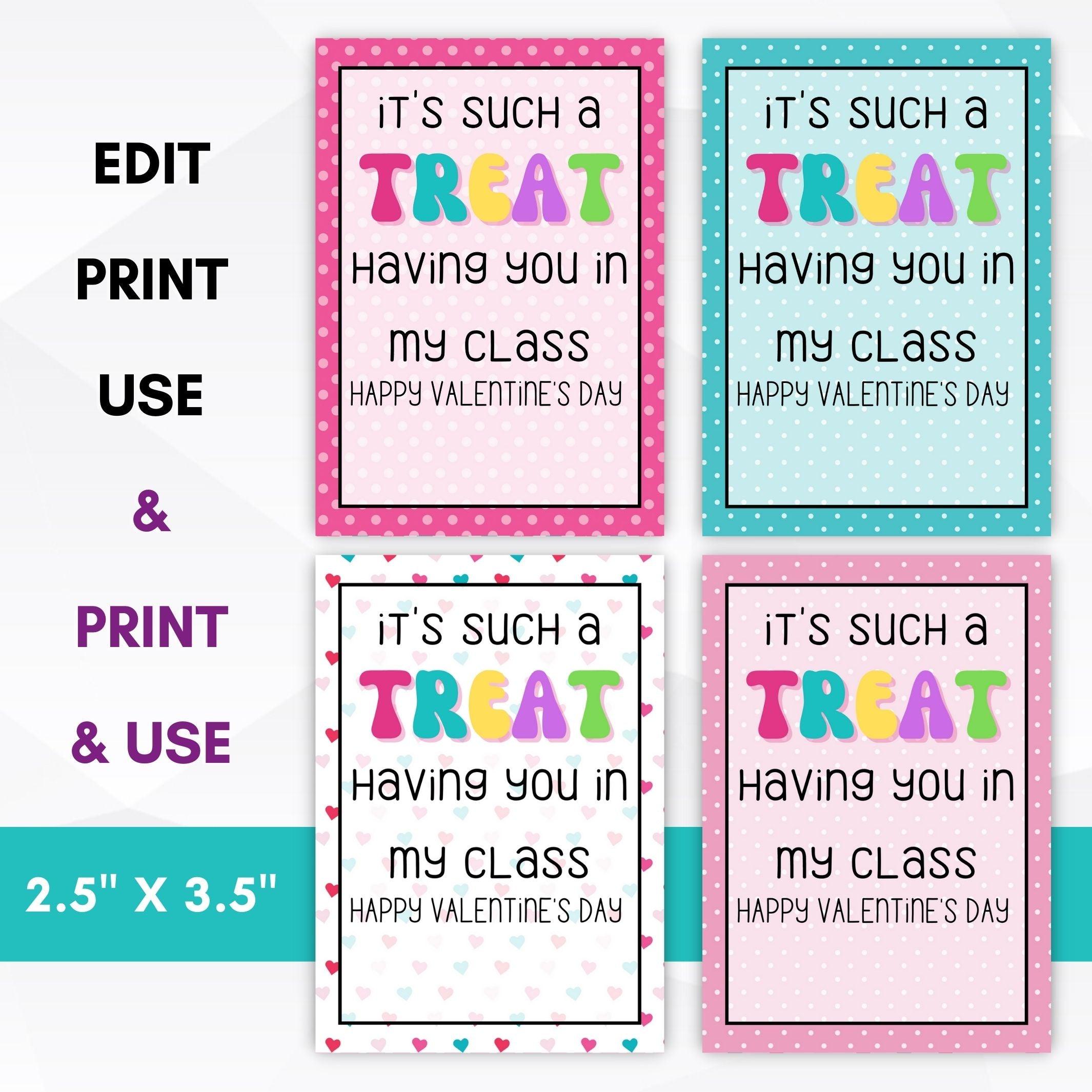 Treat Having You In My Class Valentines – Simple Desert Designs